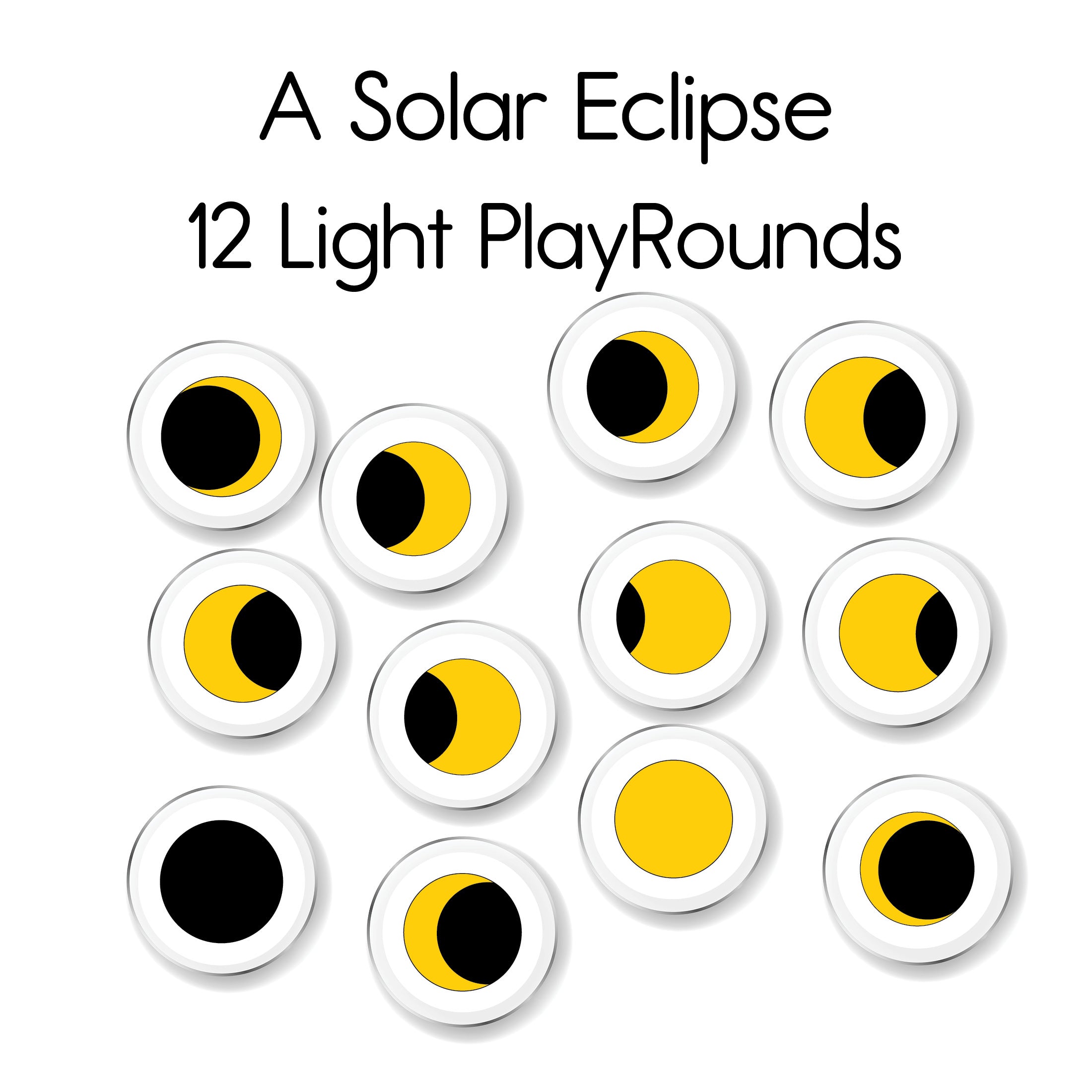 A Solar Eclipse - Light PlayRound 12 Pack – Practically Playing