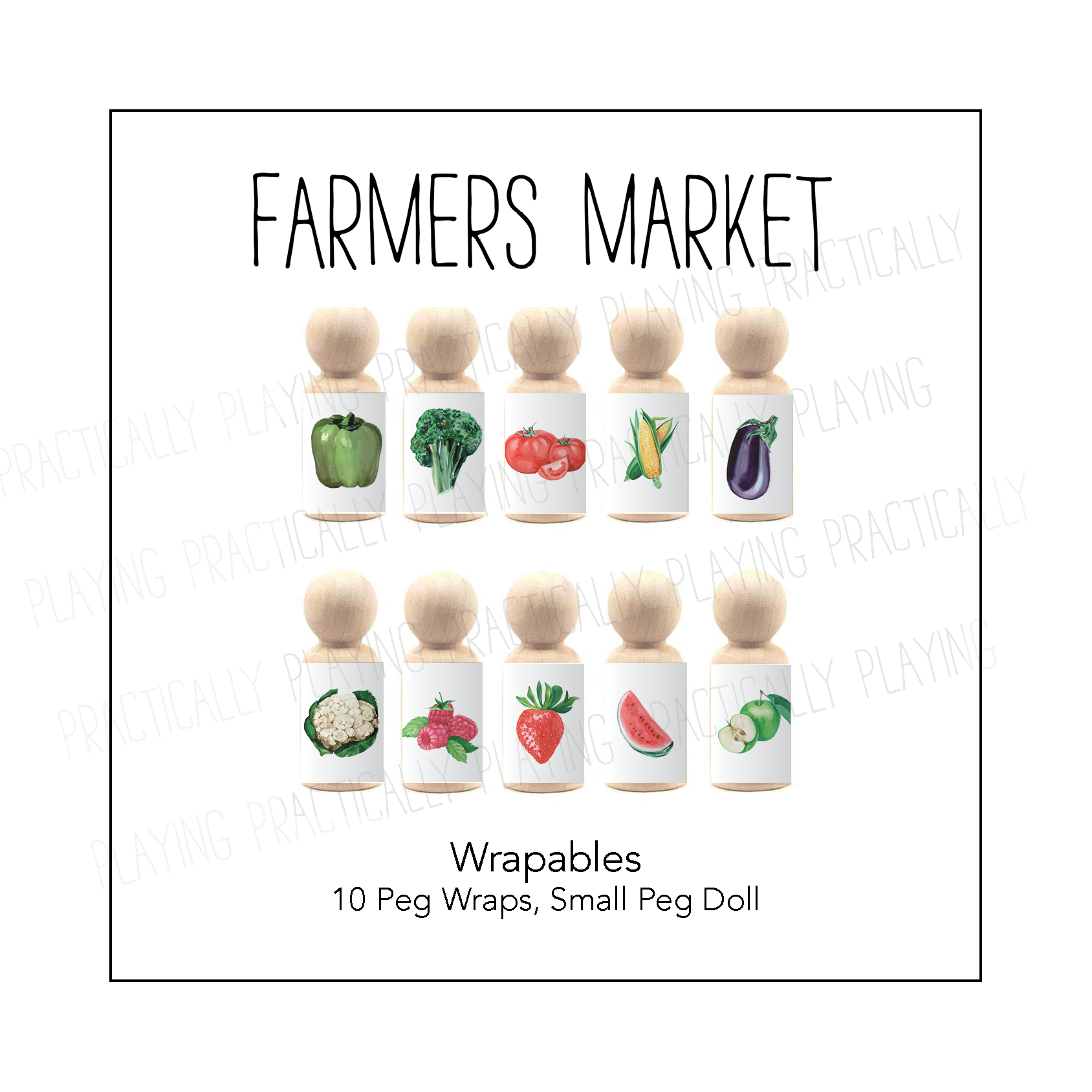 Farmer's Market Wrapable Peg Pack – Practically Playing