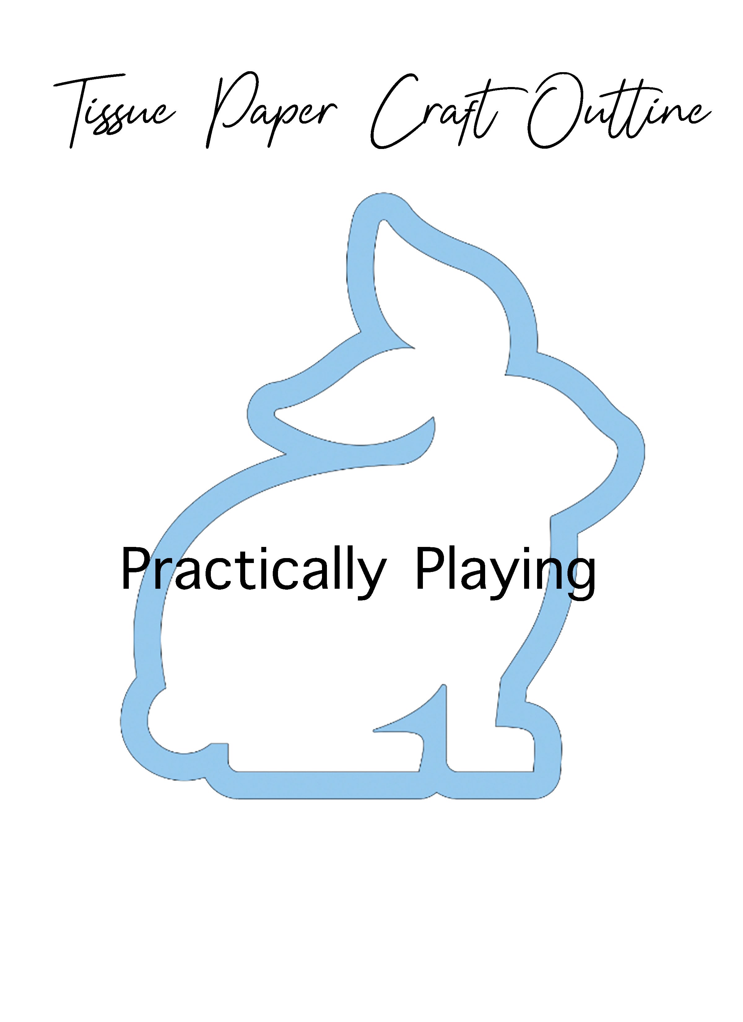 Bunny Tissue Paper Activity – Practically Playing